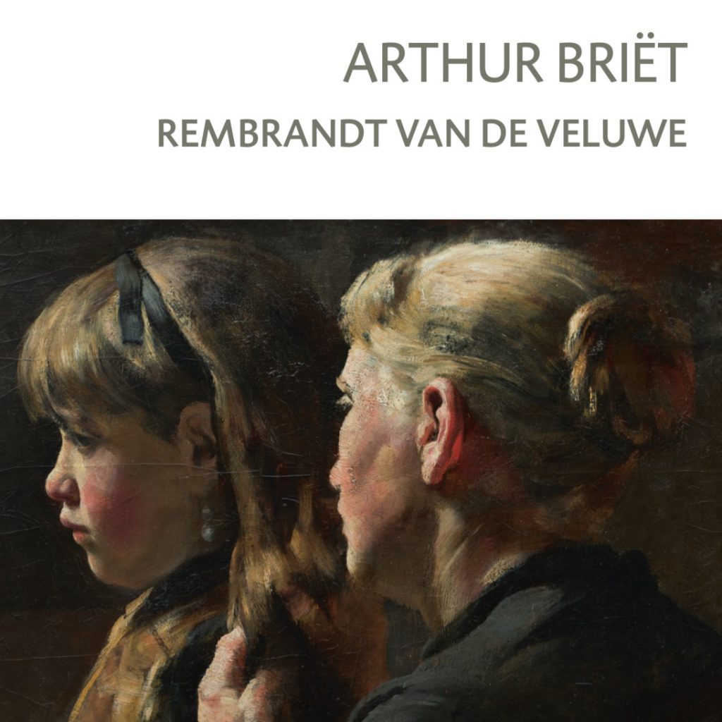 Arthur Briët ‘Rembrandt van de Veluwe’ – Noord-Veluws Kunst Museum